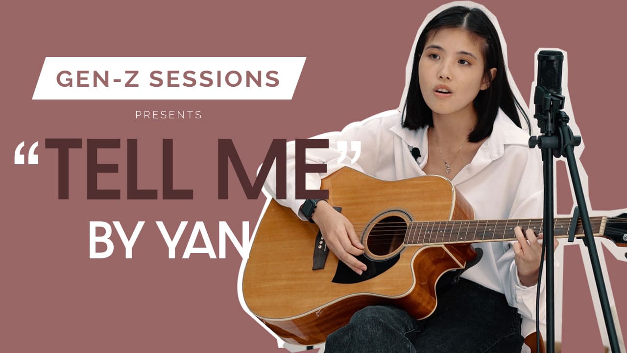 Tell Me by YAN (LIVE Acoustic) | Gen-Z Sessions - Gen-Z Magazine